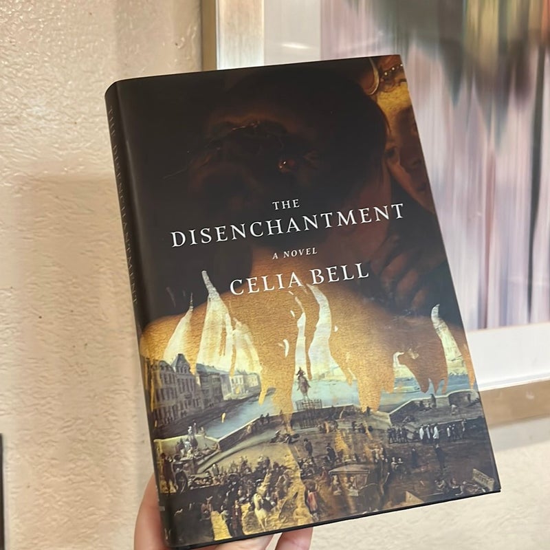 The Disenchantment by Celia Bell
