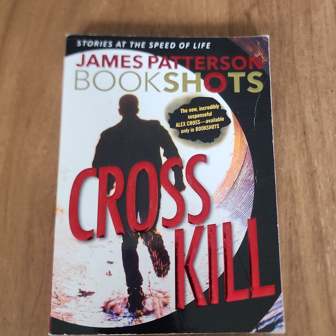 Cross Kill by James Patterson