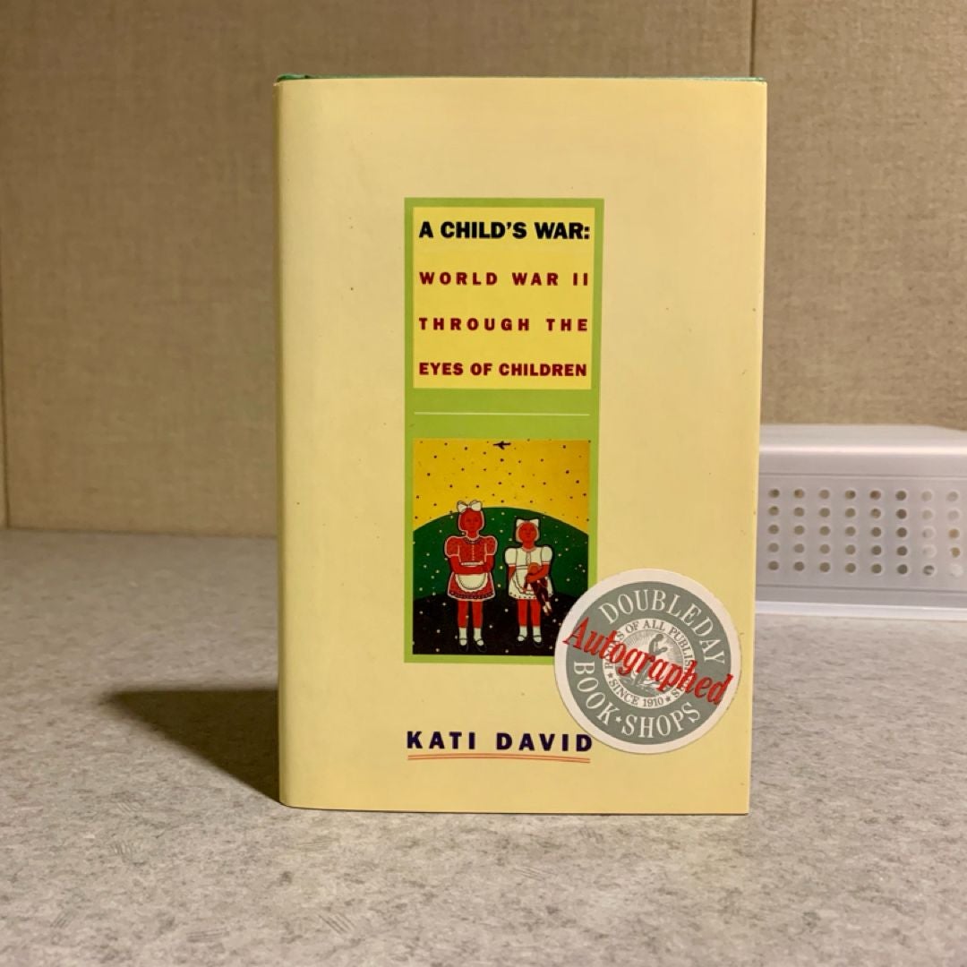 A Child's War by Kati David