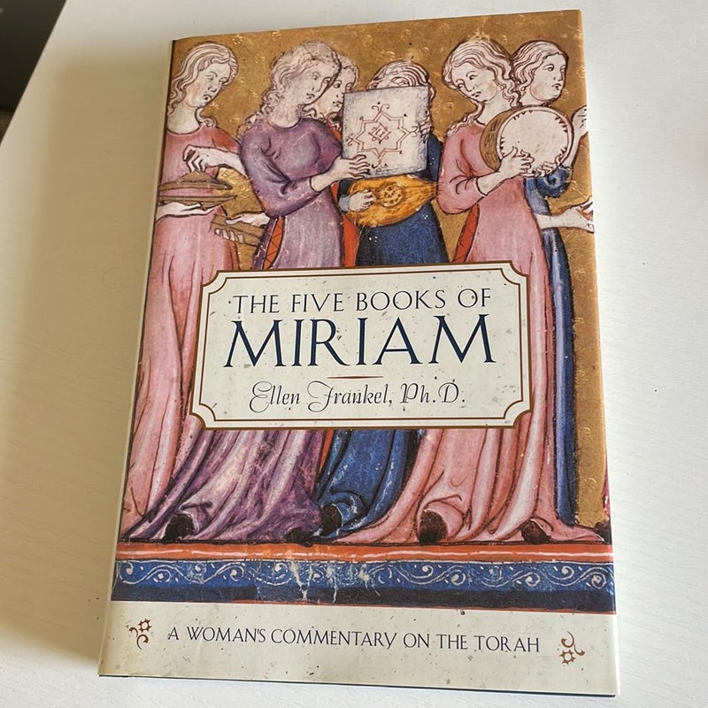 The Five Books of Miriam by Ellen Frankel