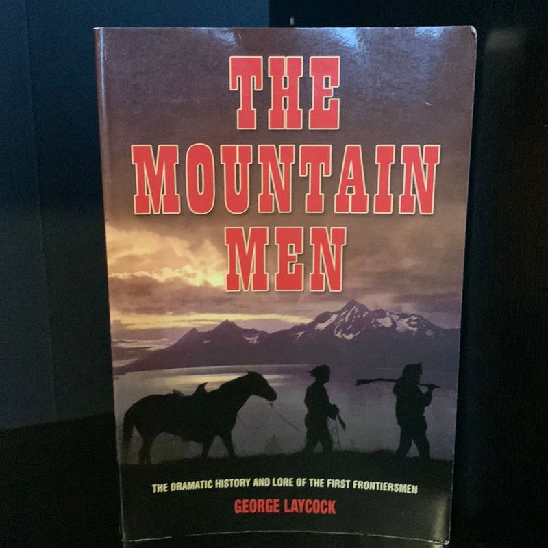 The Mountain Men by George Laycock, Paperback | Pangobooks