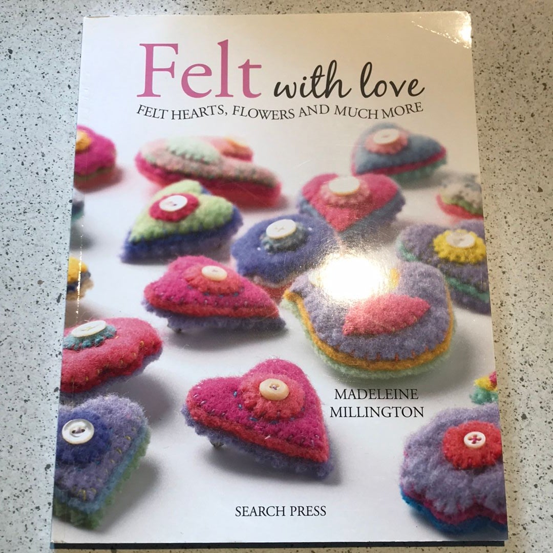 Felt With Love by Madeline Millington, Paperback | Pangobooks