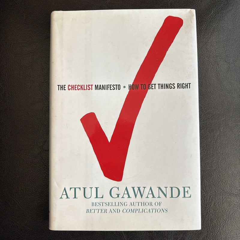 The Checklist Manifesto by Atul Gawande