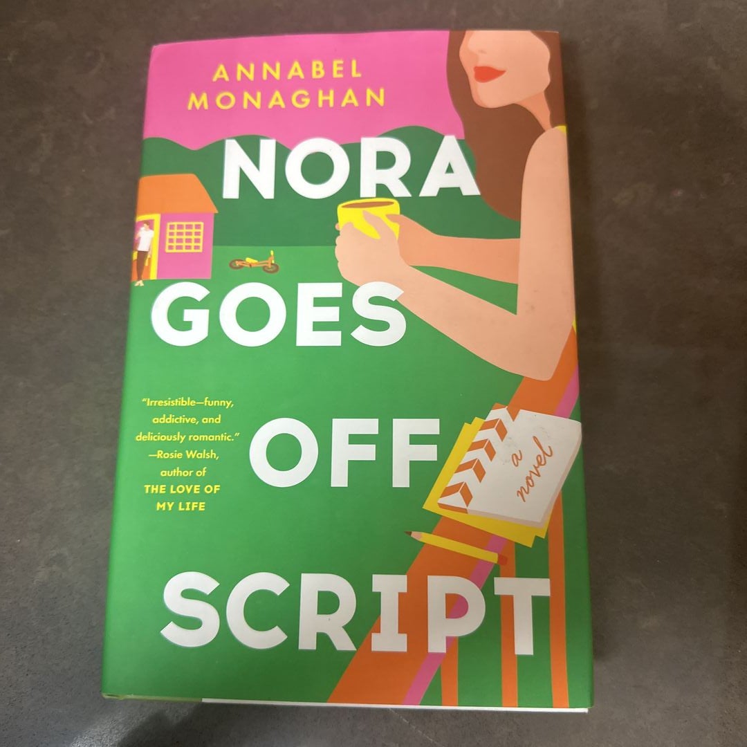 Nora Goes off Script by Annabel Monaghan, Hardcover | Pangobooks