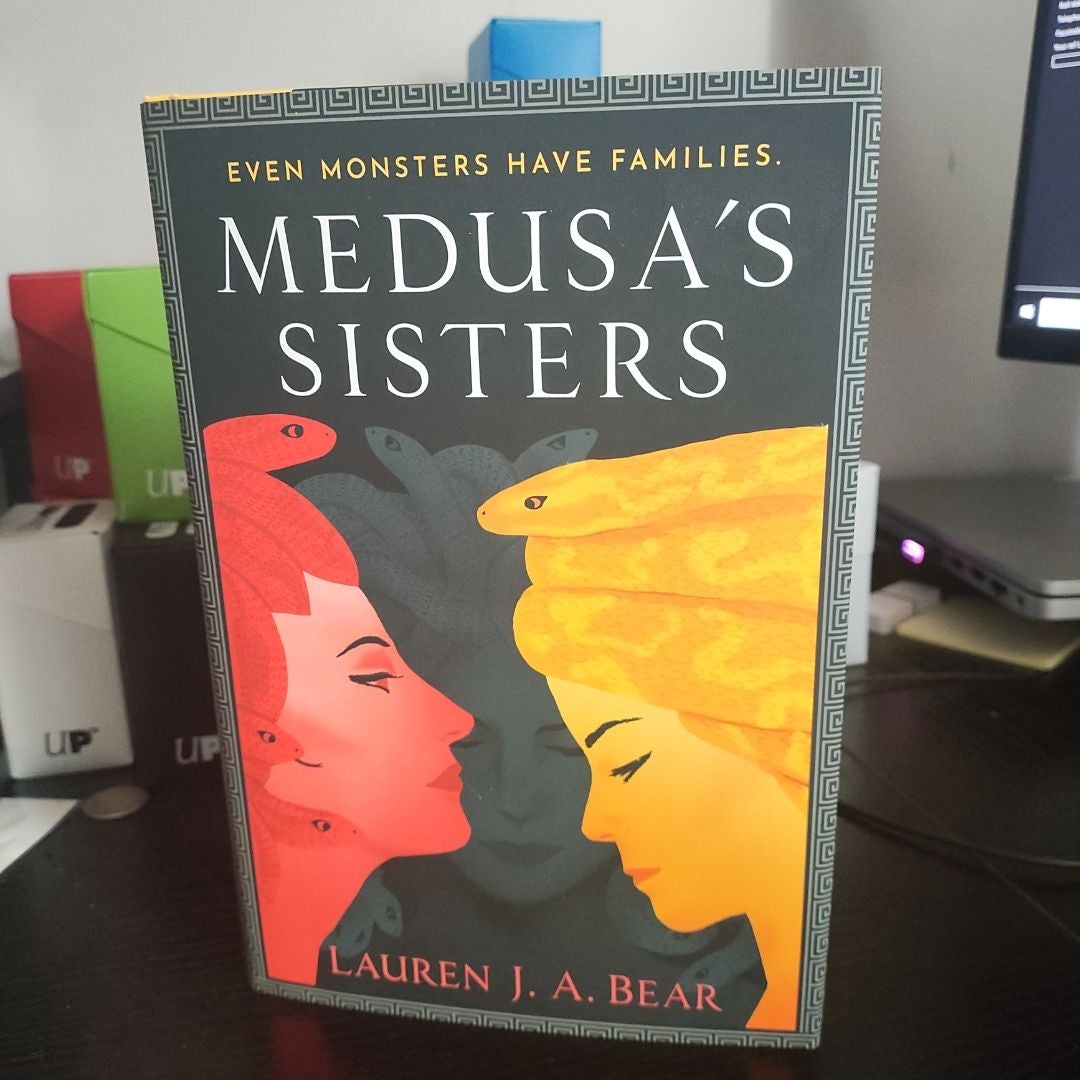 Medusa's Sisters by Lauren J. A. Bear