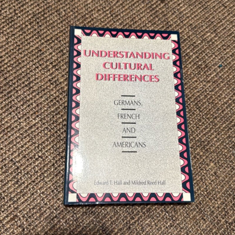 Understanding Cultural Differences by Edward T. Hall, Mildred Reed Hall