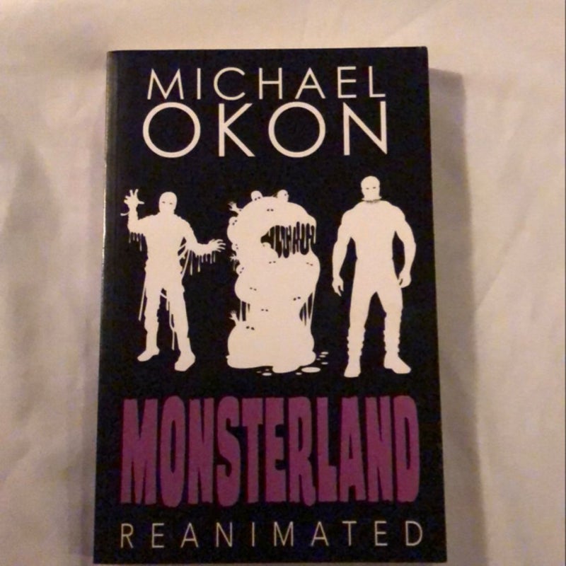 Monsterland Reanimated by Michael Okon