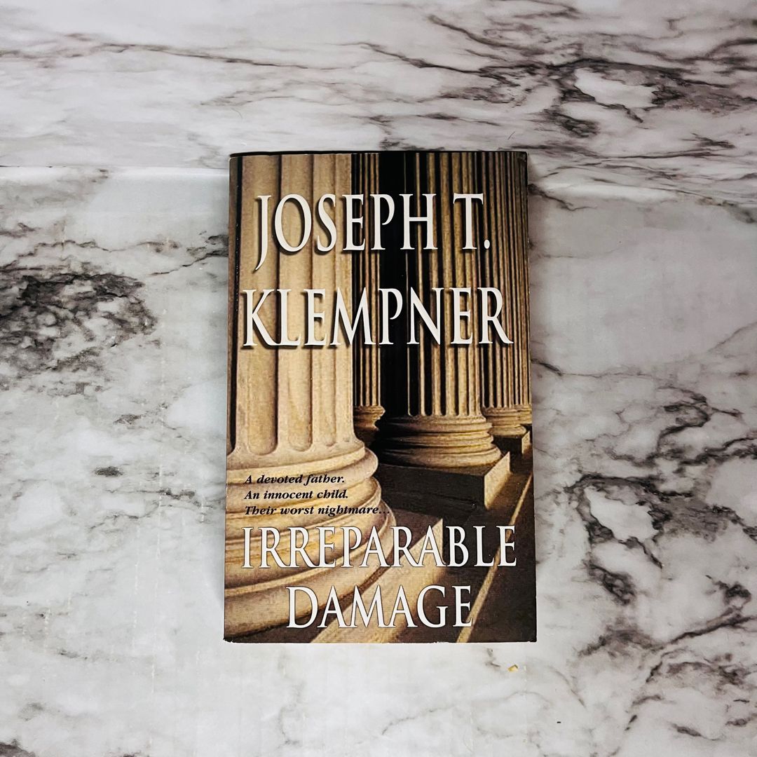 Irreparable Damage by Joseph T. Klempner