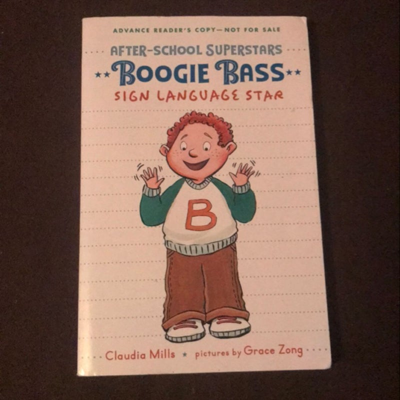 Boogie Bass, Sign Language Star by Claudia Mills