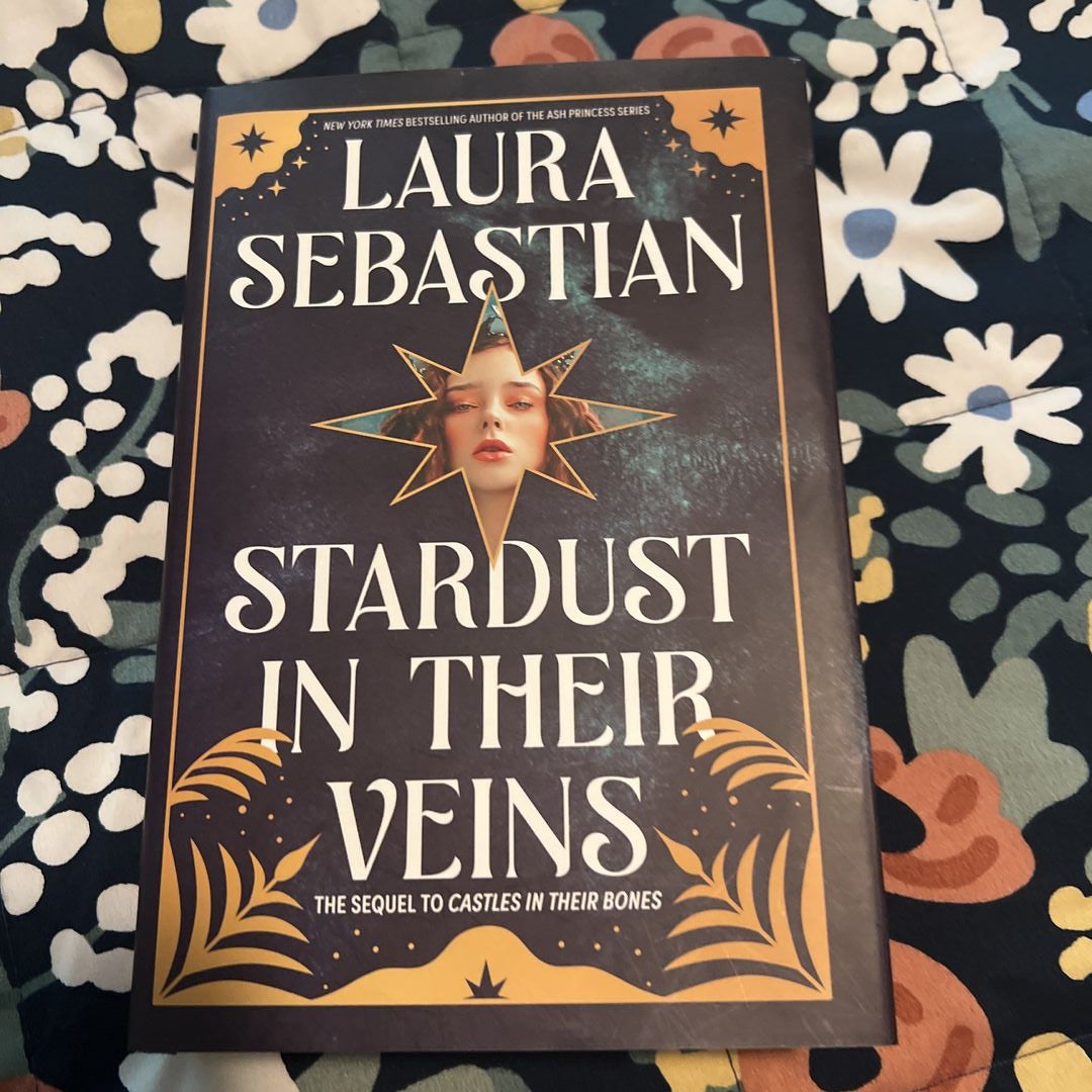 Stardust in Their Veins by Laura Sebastian, Hardcover | Pangobooks