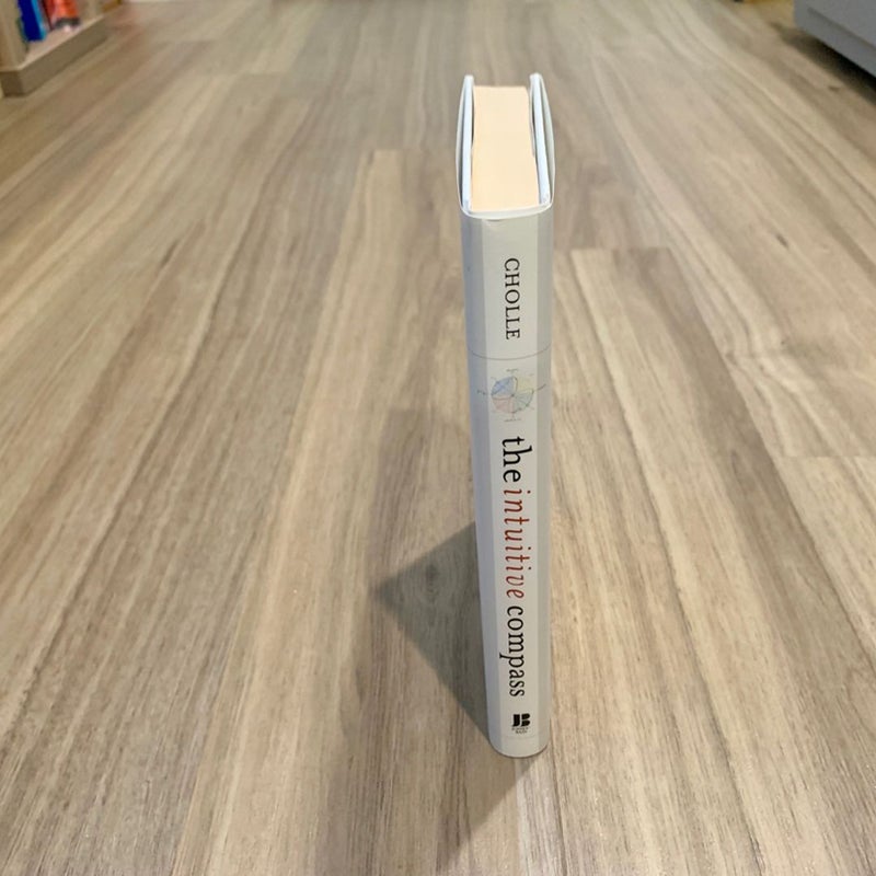 The Intuitive Compass by Francis Cholle