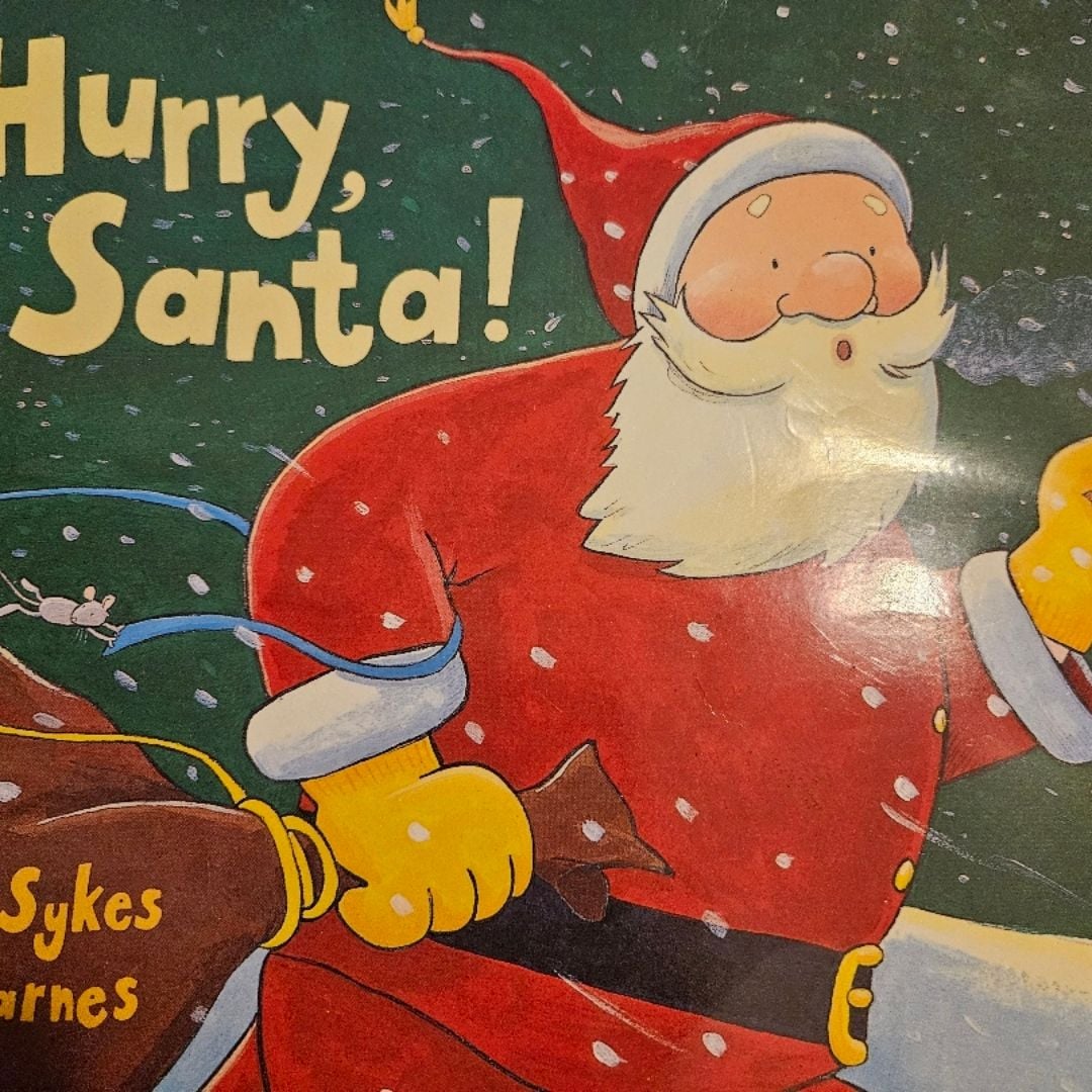 Hurry santa! by Sykes, Paperback | Pangobooks