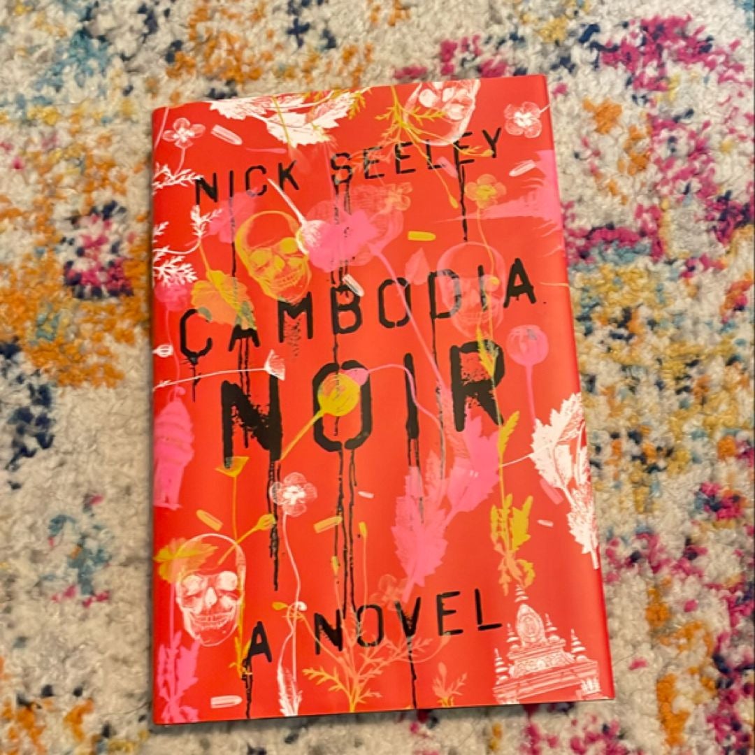 Cambodia Noir by Nick Seeley