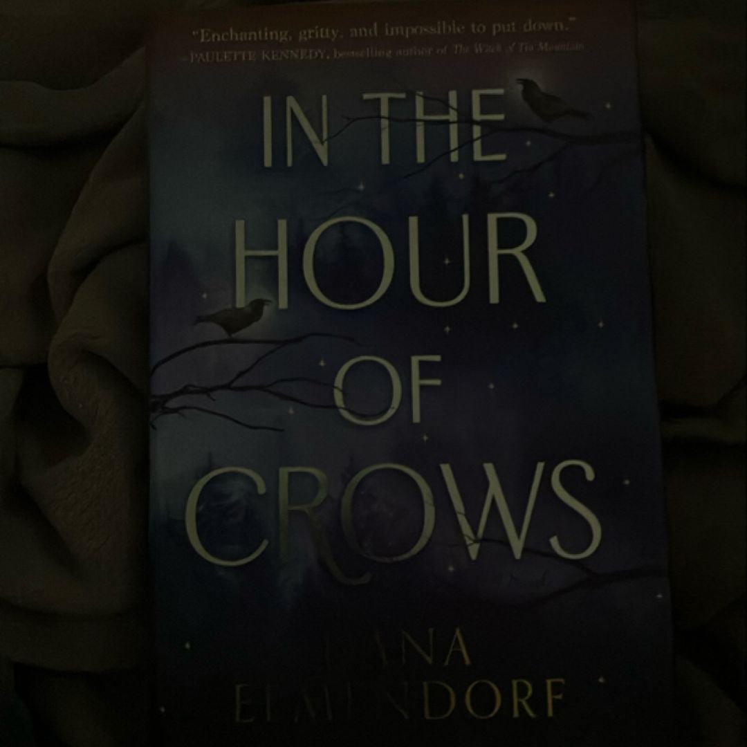 In the Hour of Crows by Dana Elmendorf