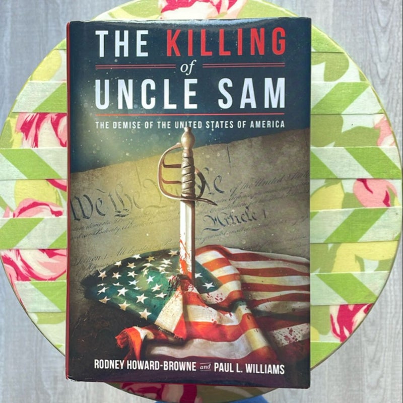 The Killing of Uncle Sam by Rodney Howard-Browne, Hardcover | Pangobooks