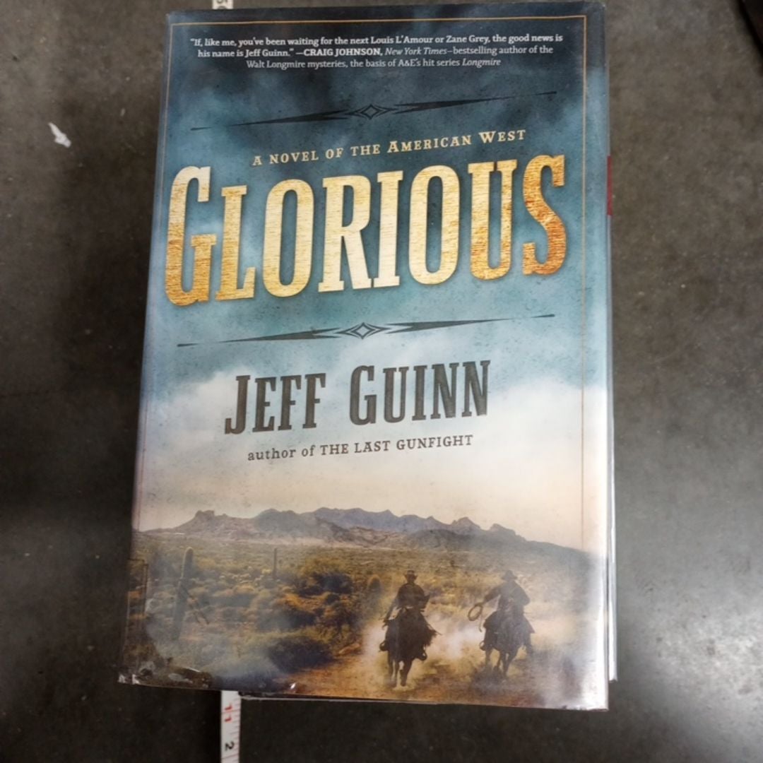 Glorious by Jeff Guinn