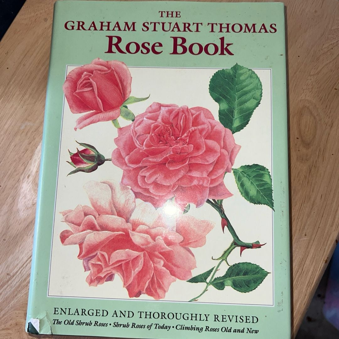 The Graham Stuart Thomas Rose Book by Graham Stuart Thomas