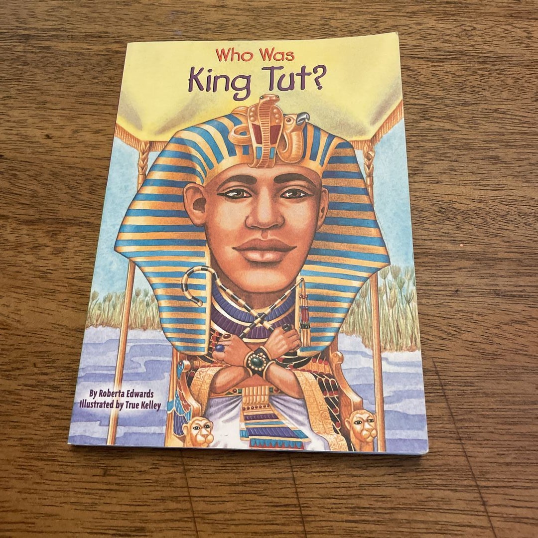 Who Was King Tut? by Roberta Edwards, Who HQ