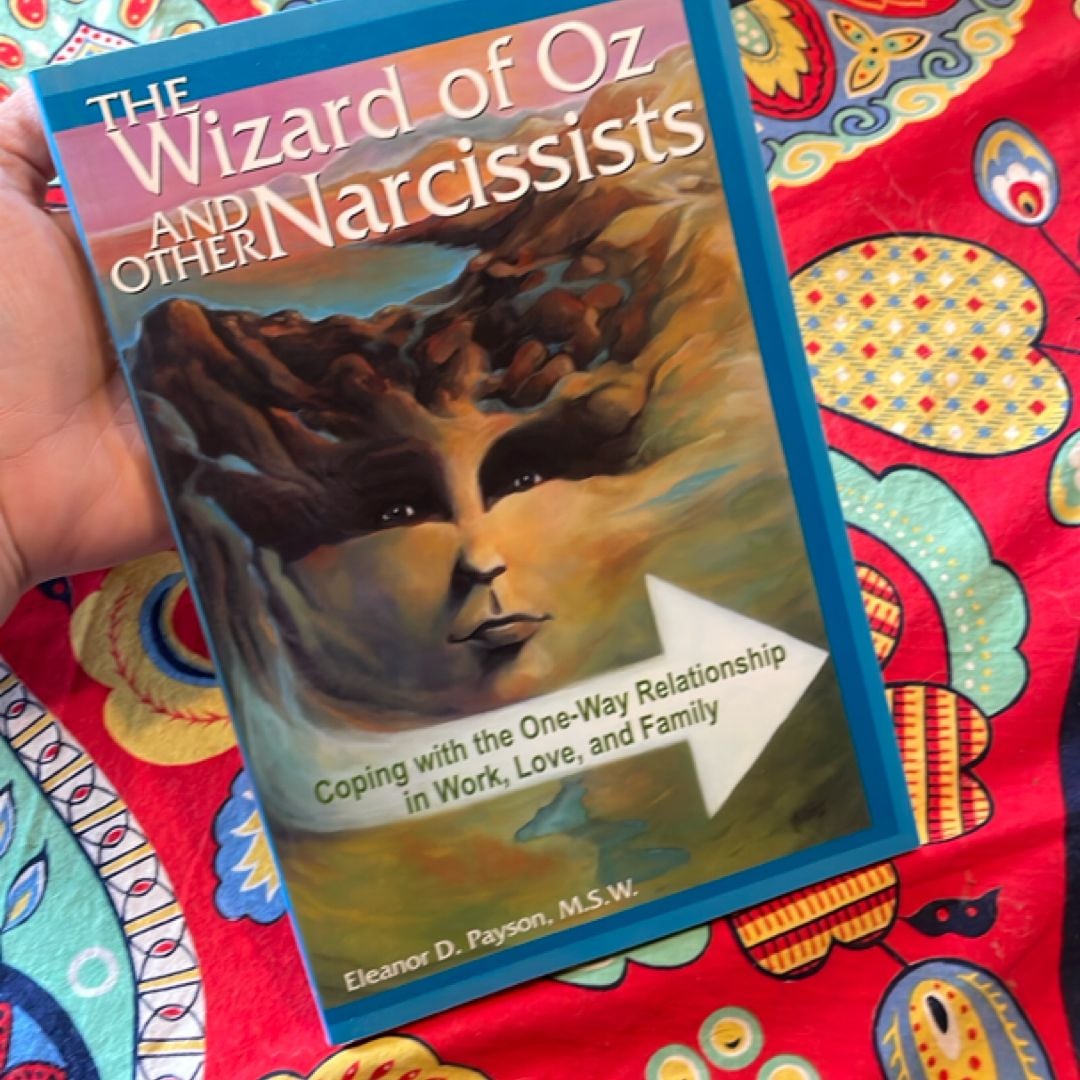 The Wizard of Oz and Other Narcissists by Eleanor D. Payson, Paperback ...