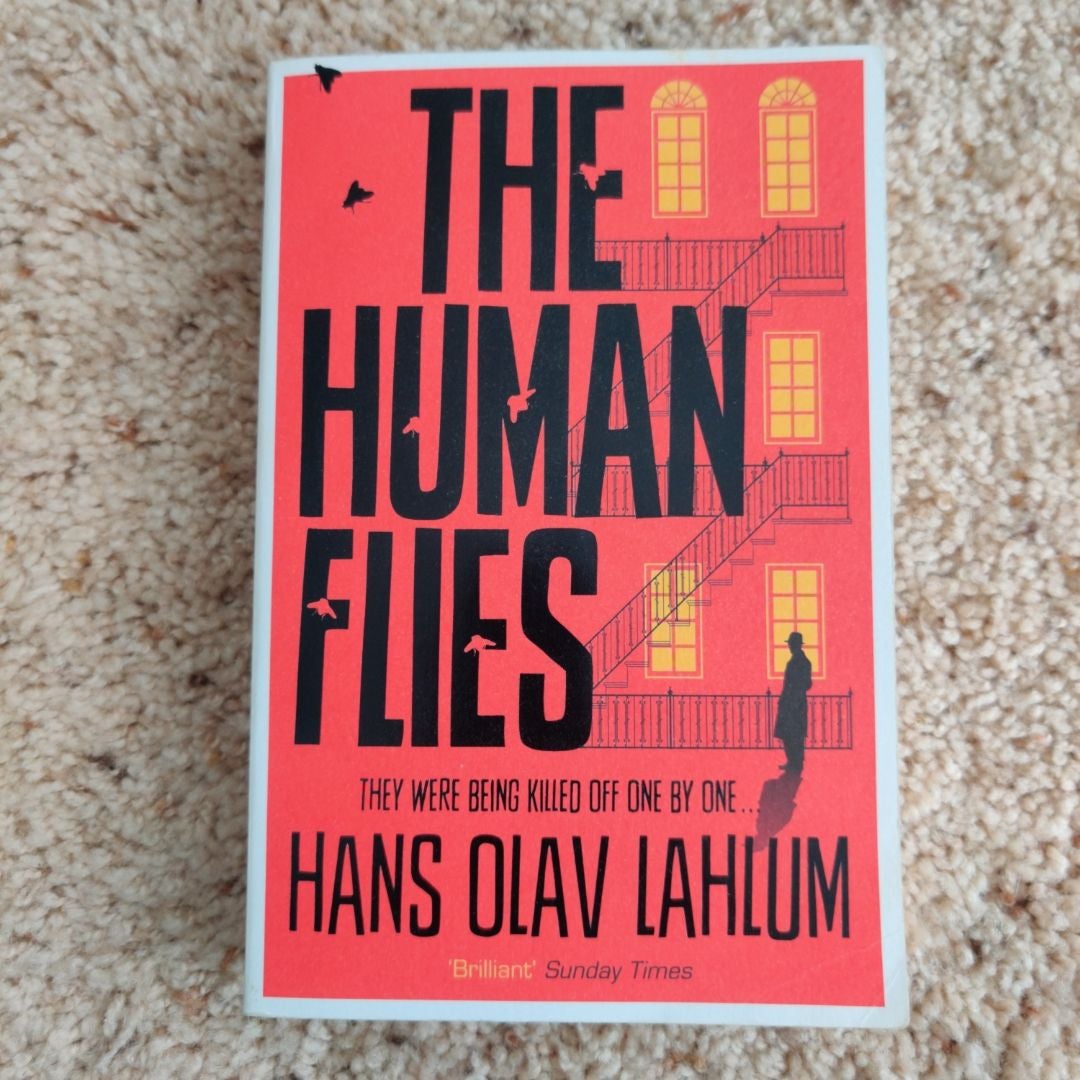 The Human Flies by Hans Olav Lahlum