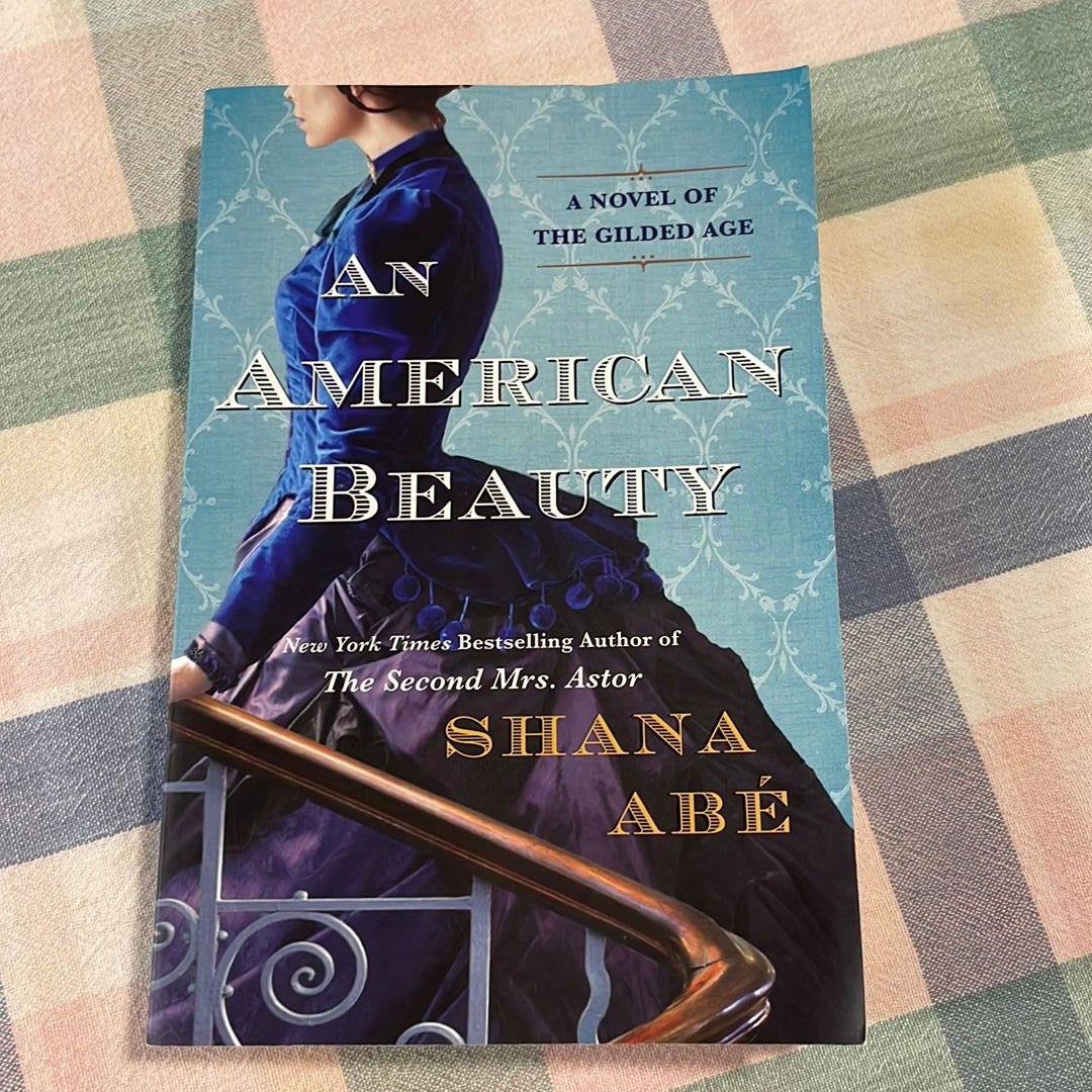 An American Beauty by Shana Abe
