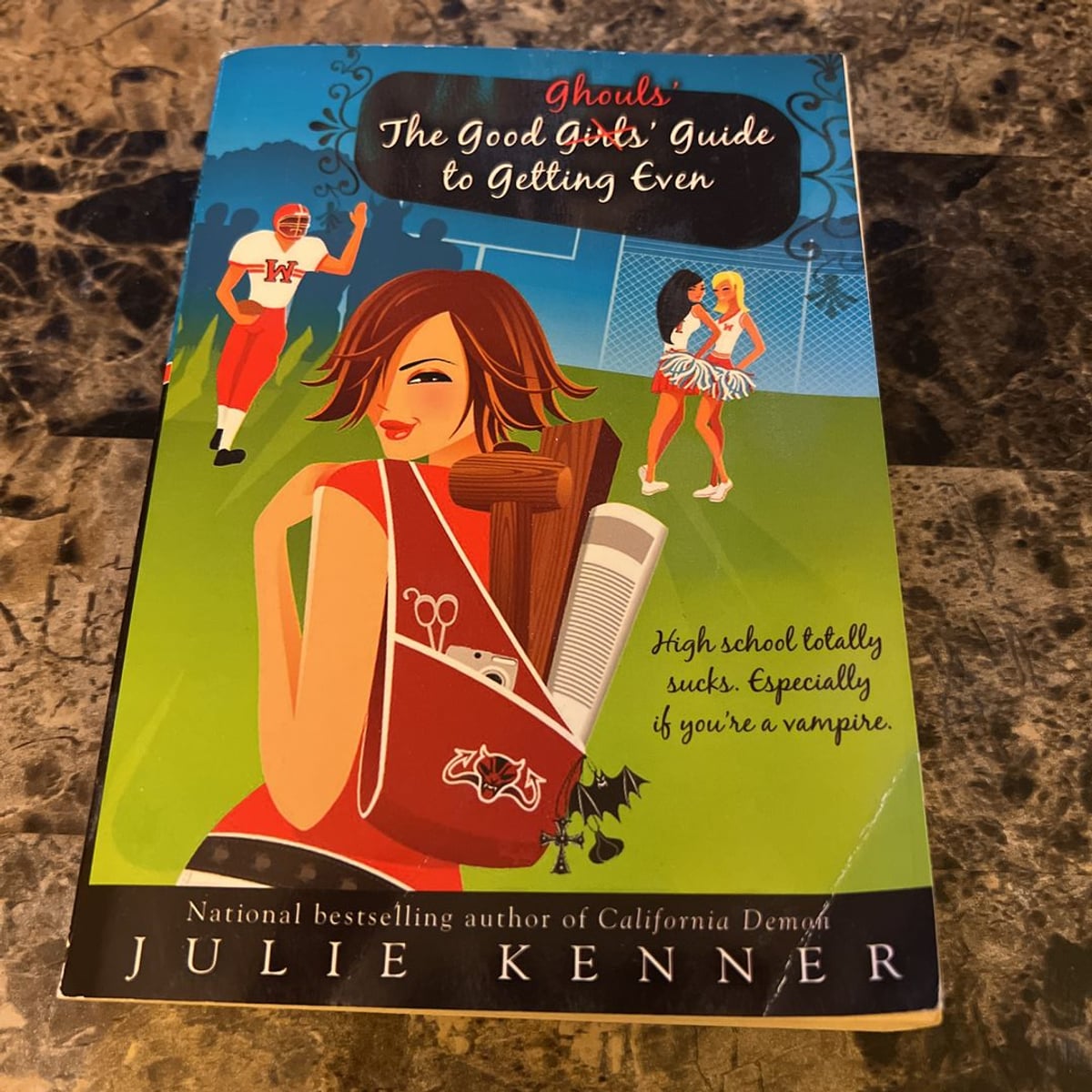 The Good Ghouls' Guide to Getting Even by Julie Kenner