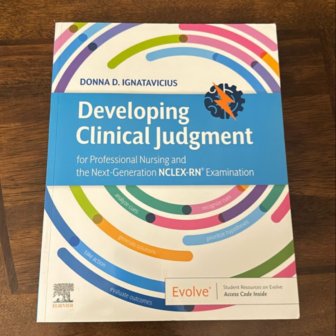 Developing Clinical Judgment for Professional Nursing and the Next ...