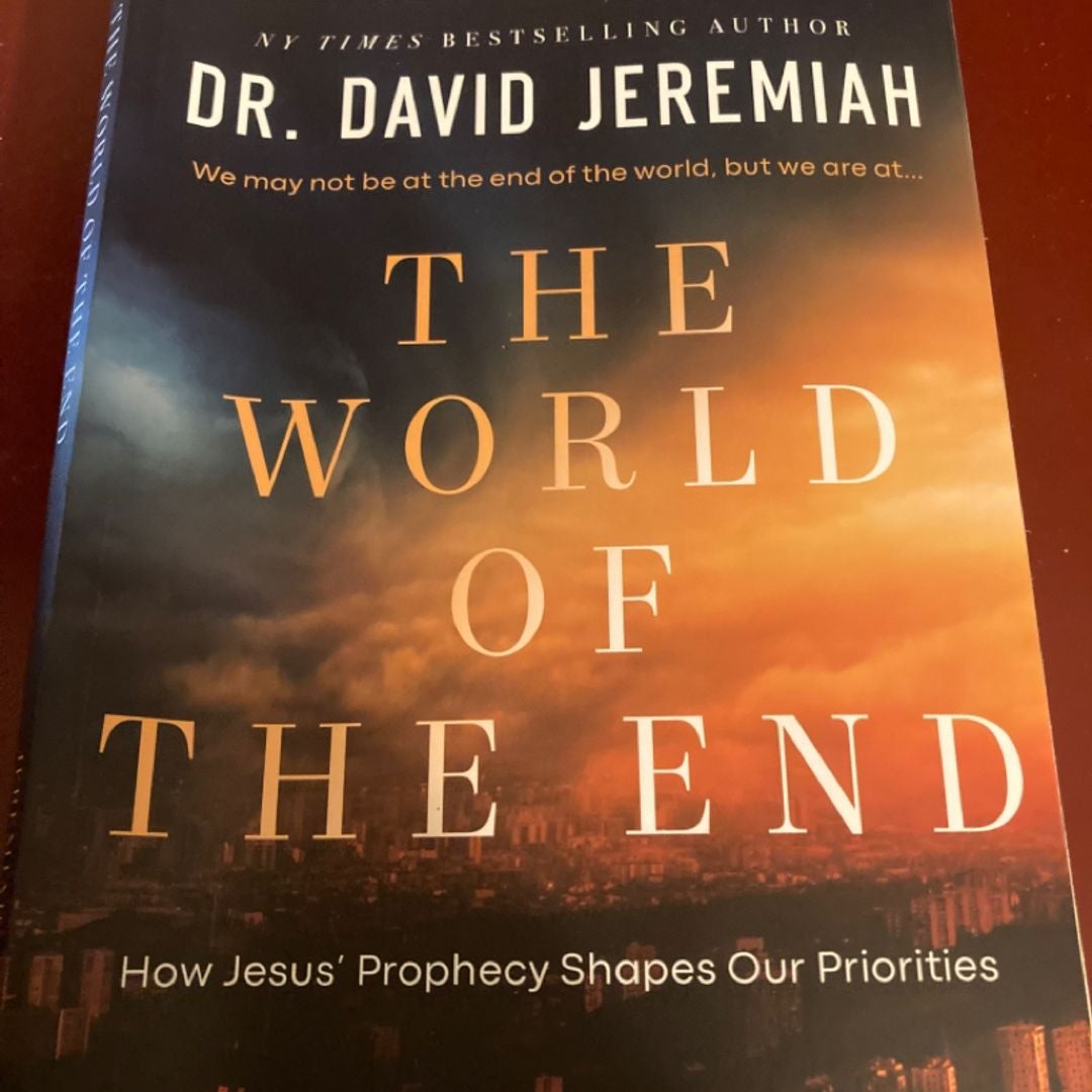 The World of the End Study Guide by David Jeremiah