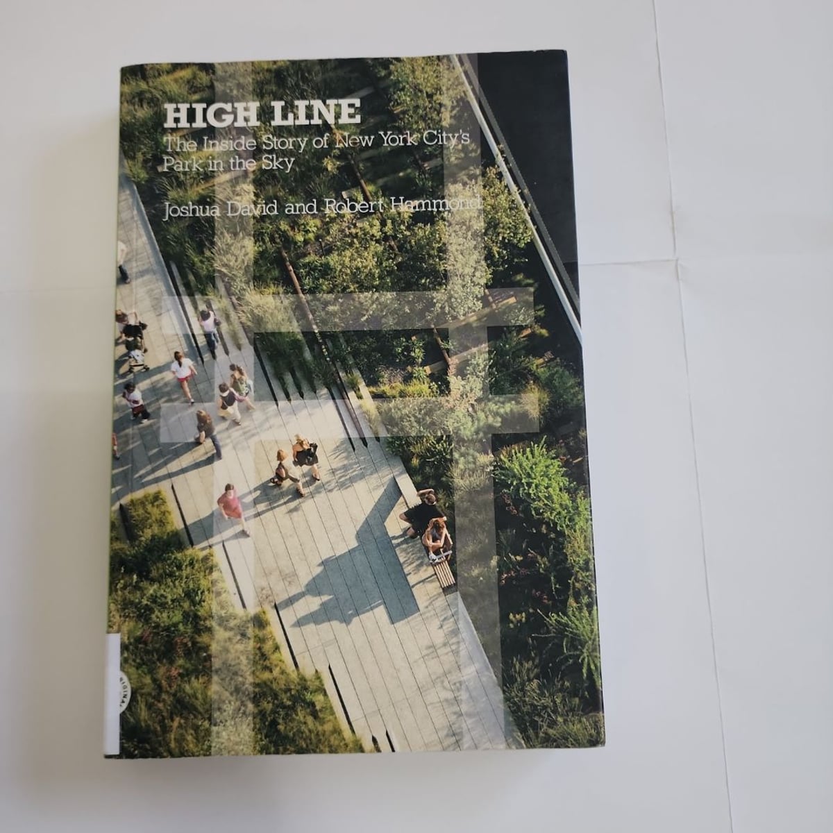 High Line by Joshua David, Robert Hammond