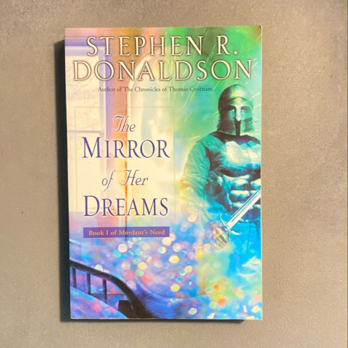 The Mirror of Her Dreams by Stephen R. Donaldson