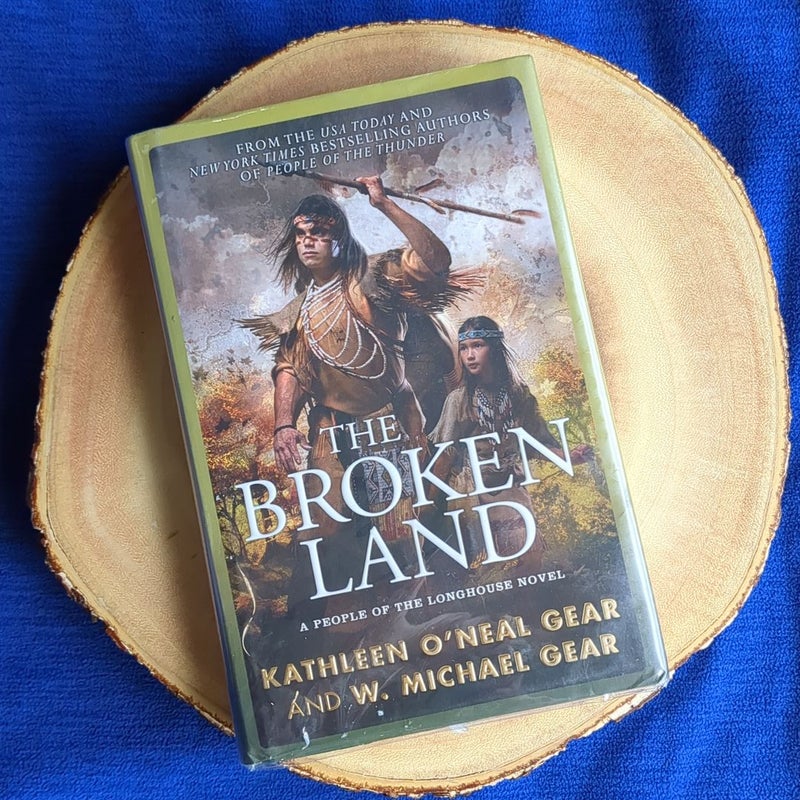 The Broken Land by W. Michael Gear, Kathleen O'Neal Gear