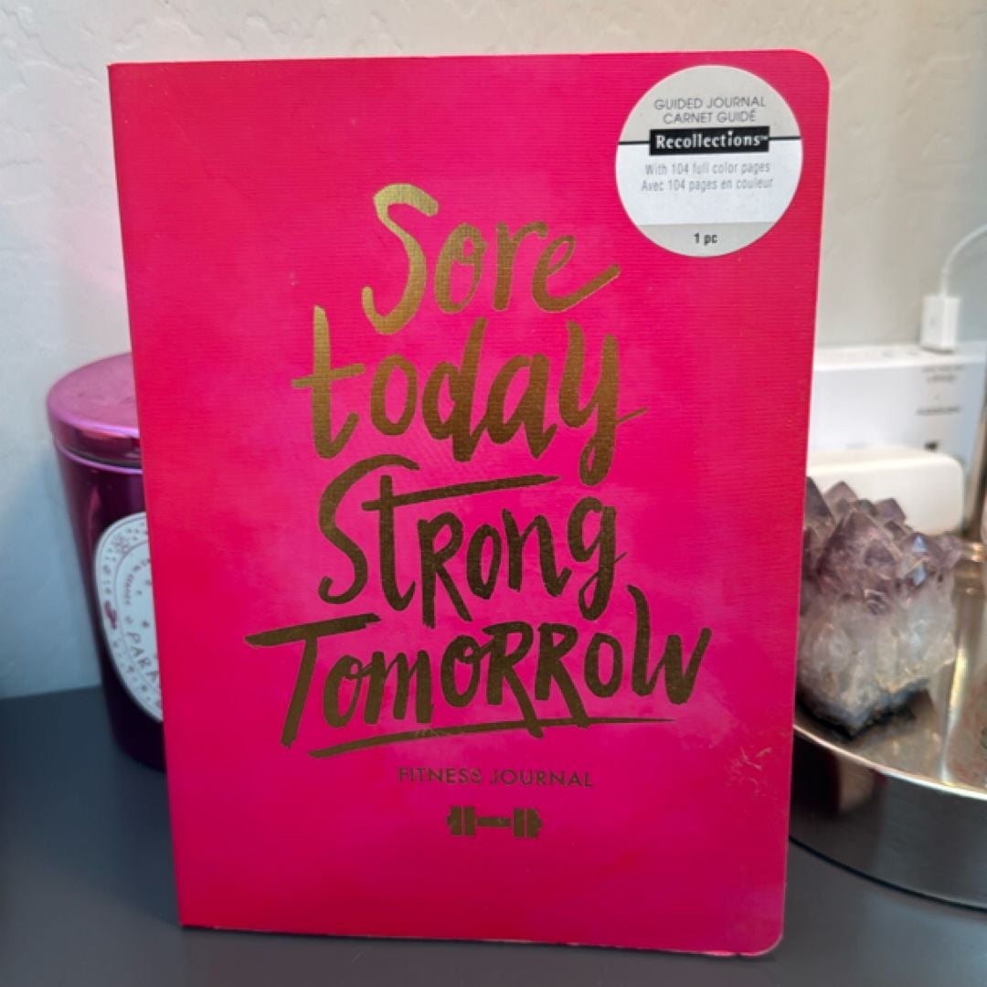Sore Today Strong Tomorrow by You!, Paperback | Pangobooks