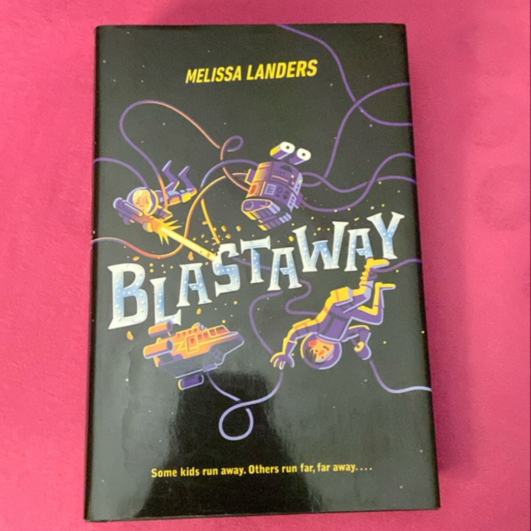 Blastaway by Melissa Landers