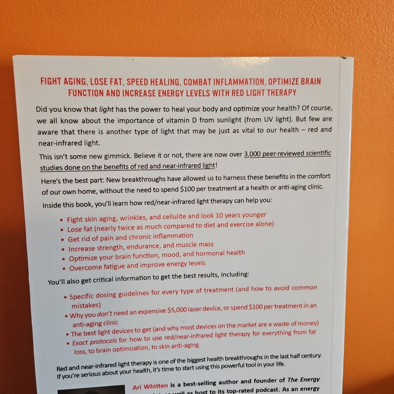 The Ultimate Guide to Red Light Therapy by Ari Whitten