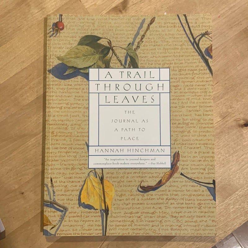 A Trail Through Leaves by Hannah Hinchman, Paperback | Pangobooks