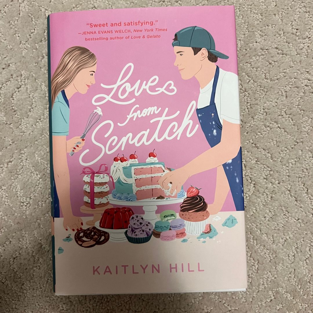 Love from Scratch by Kaitlyn Hill, Hardcover | Pangobooks