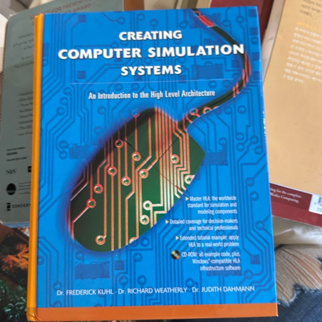 Creating Computer Simulation Systems by Frederick Kuhl, Judith Dahmann ...