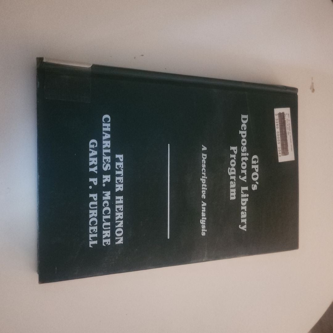 GPO's Depository Library Program by Peter Hernon, Charles R. McClure ...