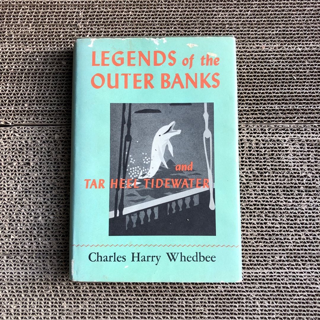 The Legends of the Outer Banks by Charles Harry Whedbee, Hardcover ...