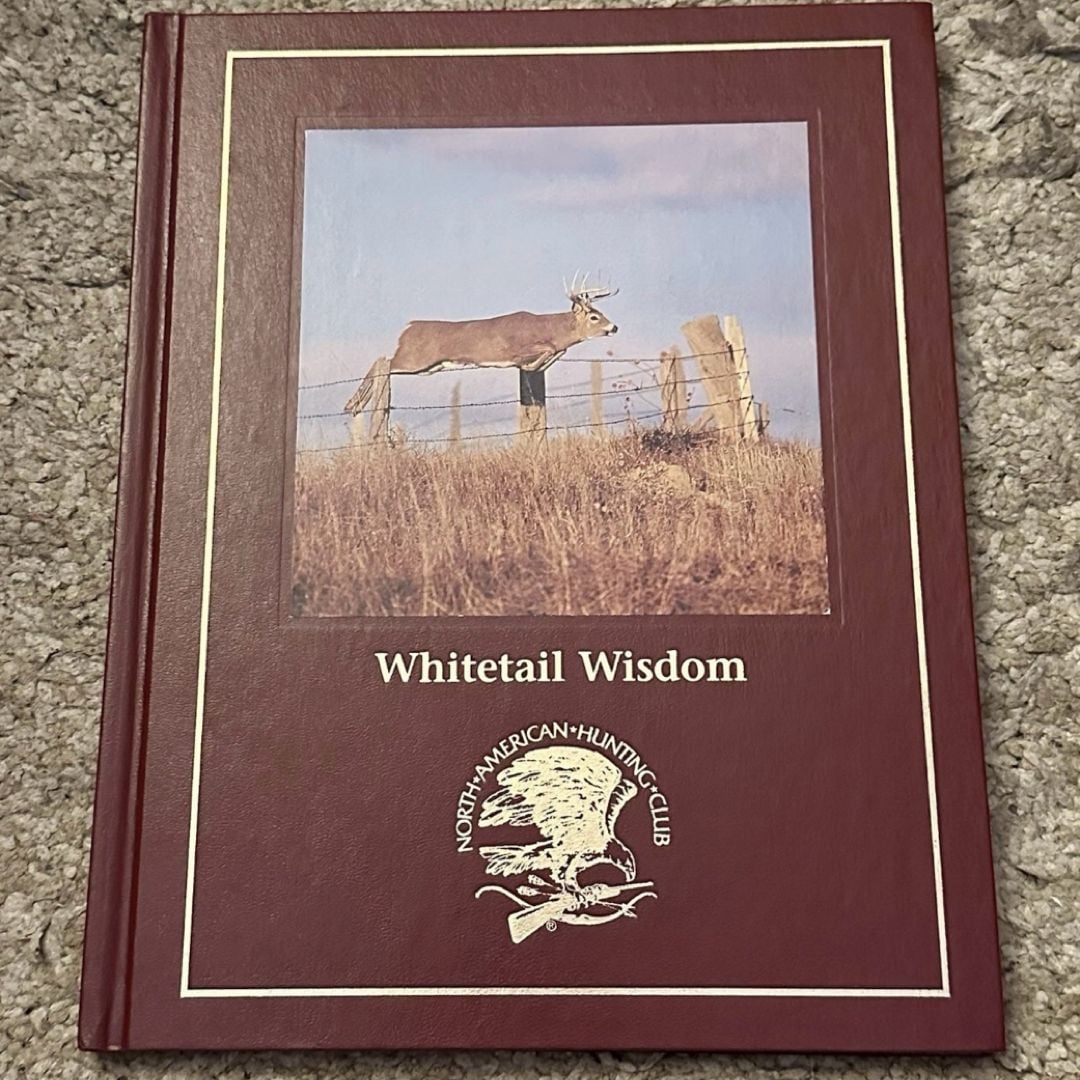 Whitetail Wisdom Hunting Wisdom Library 1998 North American Hunting ...
