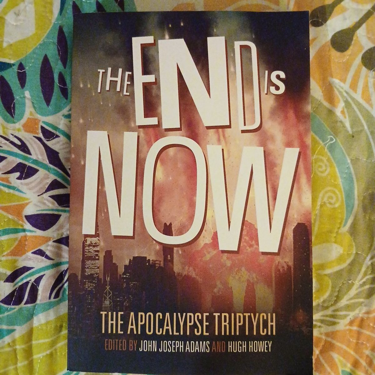 The End Is Now by Ben Winters, David Wellington, Jonathan Maberry ...