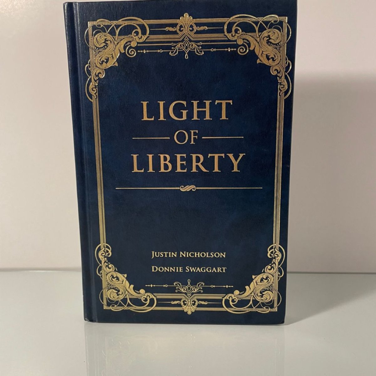 Light of Liberty by Justin Nicholson, Donnie Swaggart