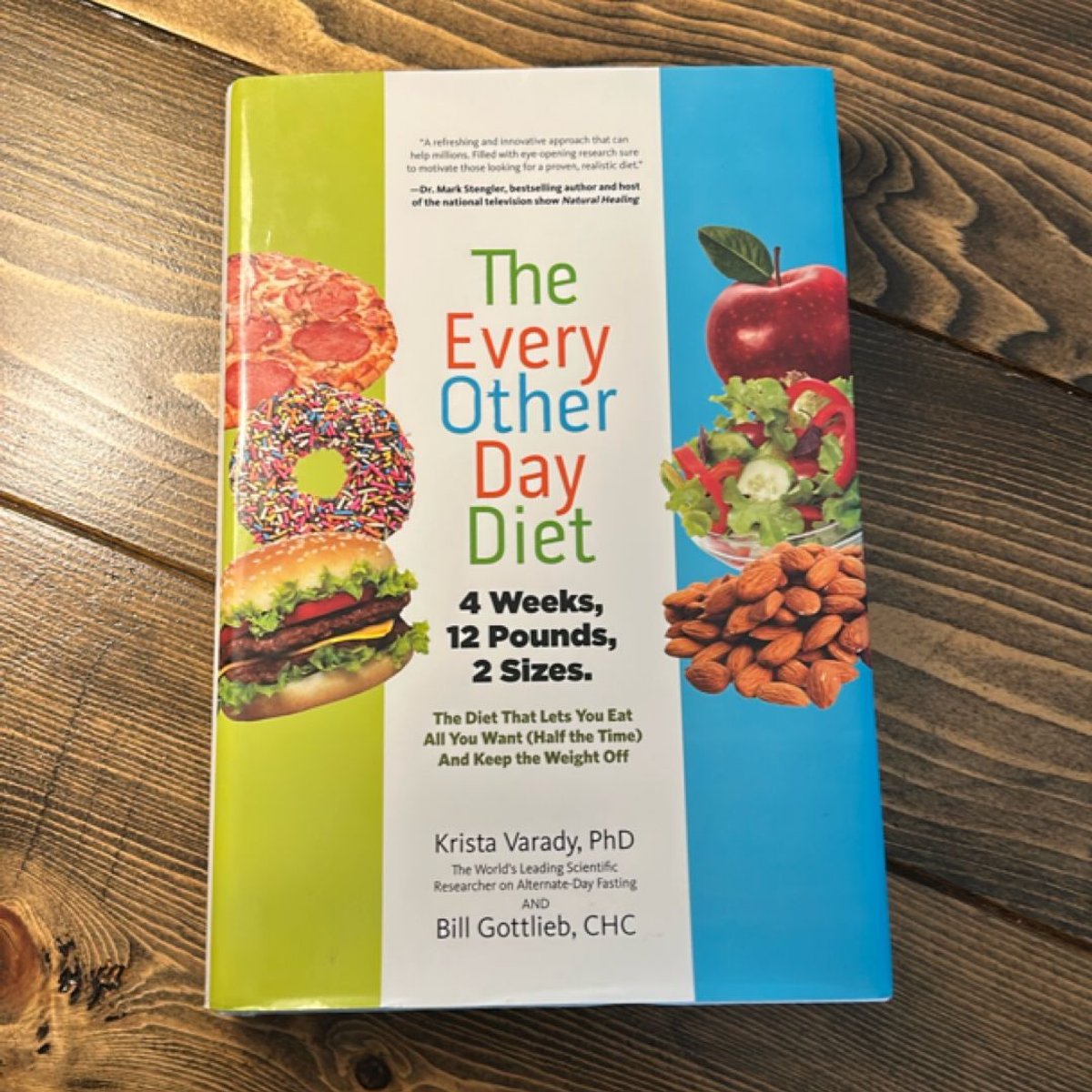 The Every-Other-Day Diet by Krista Varady