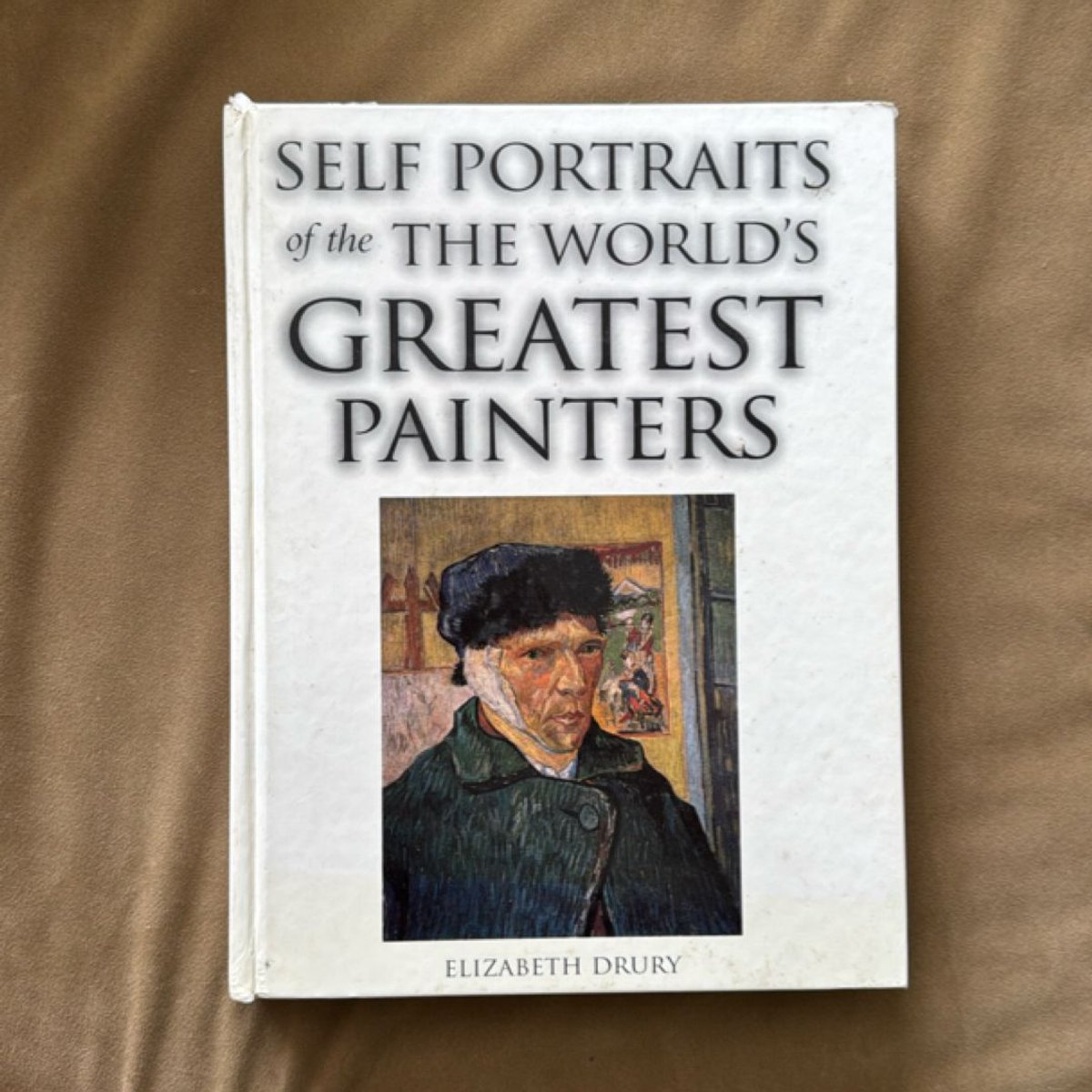 Self Portraits of the World's Greatest Painters by Elizabeth Drury