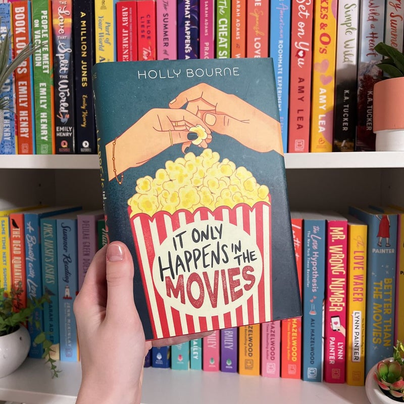 It Only Happens in the Movies by Holly Bourne It Only Happens in the Movies by Holly Bourne