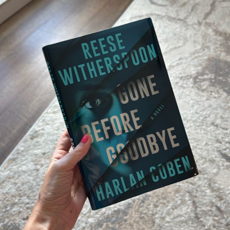 Gone Before Goodbye by Harlan Coben; Reese Witherspoon, Hardcover ...
