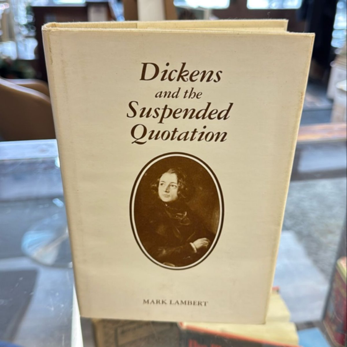 Dickens and the Suspended Quotation by Mark Lambert