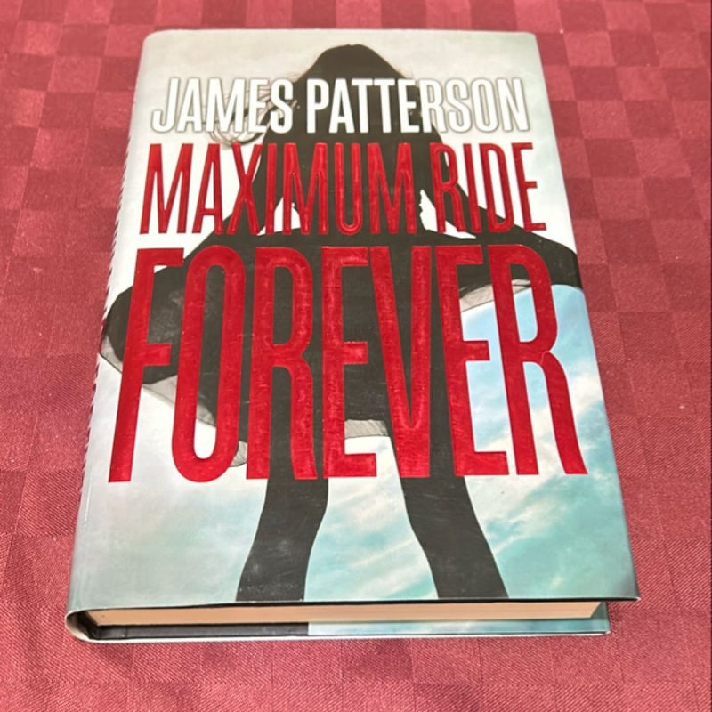 Maximum Ride Forever by James Patterson