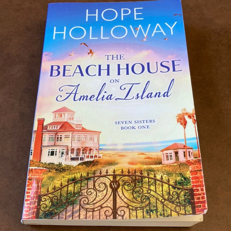 The Beach House on Amelia Island by Hope Holloway