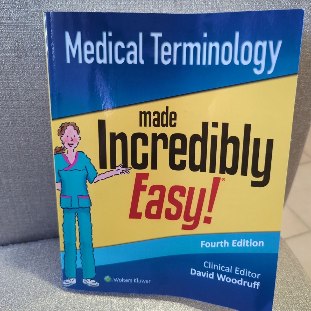 Medical Terminology Made Incredibly Easy by Lippincott Williams & Wilkins